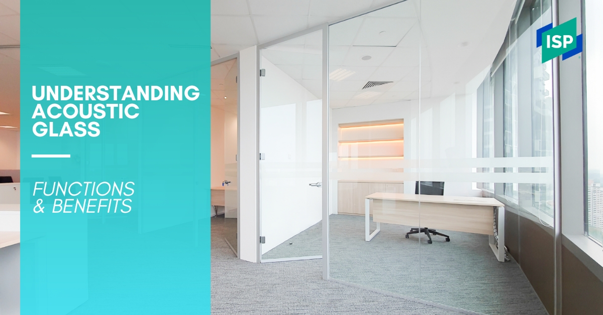 Understanding Acoustic Glass System: Functions and Benefits